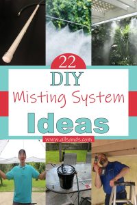 22 DIY Misting System Ideas For Your Home Garden - All Sands