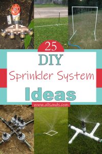 25 DIY Sprinkler System Ideas For Your Garden - All Sands