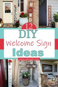 12 Creative DIY Welcome Sign Ideas - All Sands